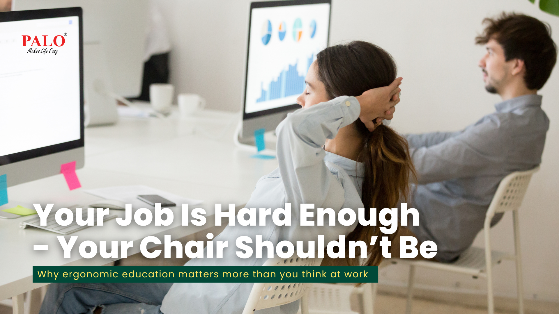 Why Corporates Must Educate Teams on Ergonomics at Work – PALO - Makes ...